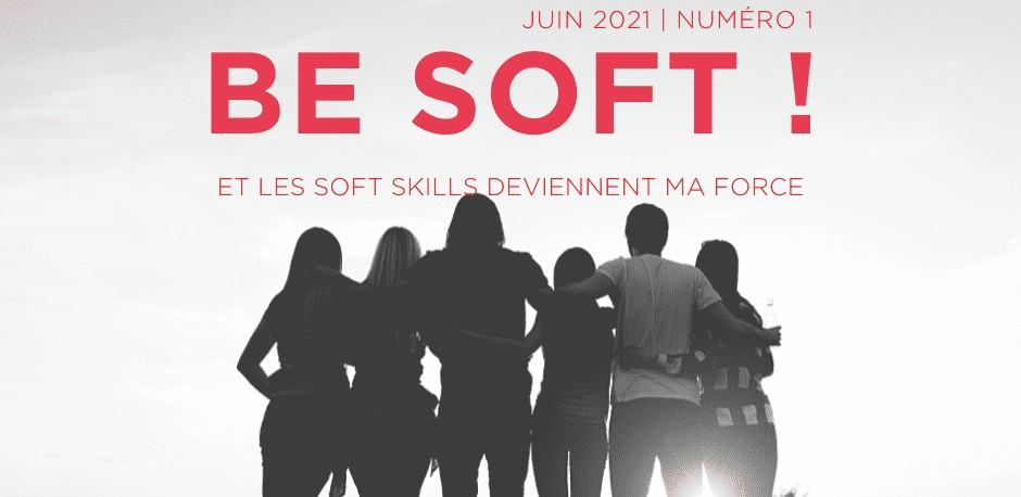Et si vous profitiez de l’été pour travailler vos « soft skills » en ...